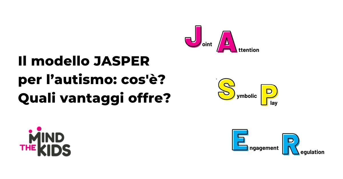 Il modello JASPER per l’autismo: cos'è e quali vantaggi offre